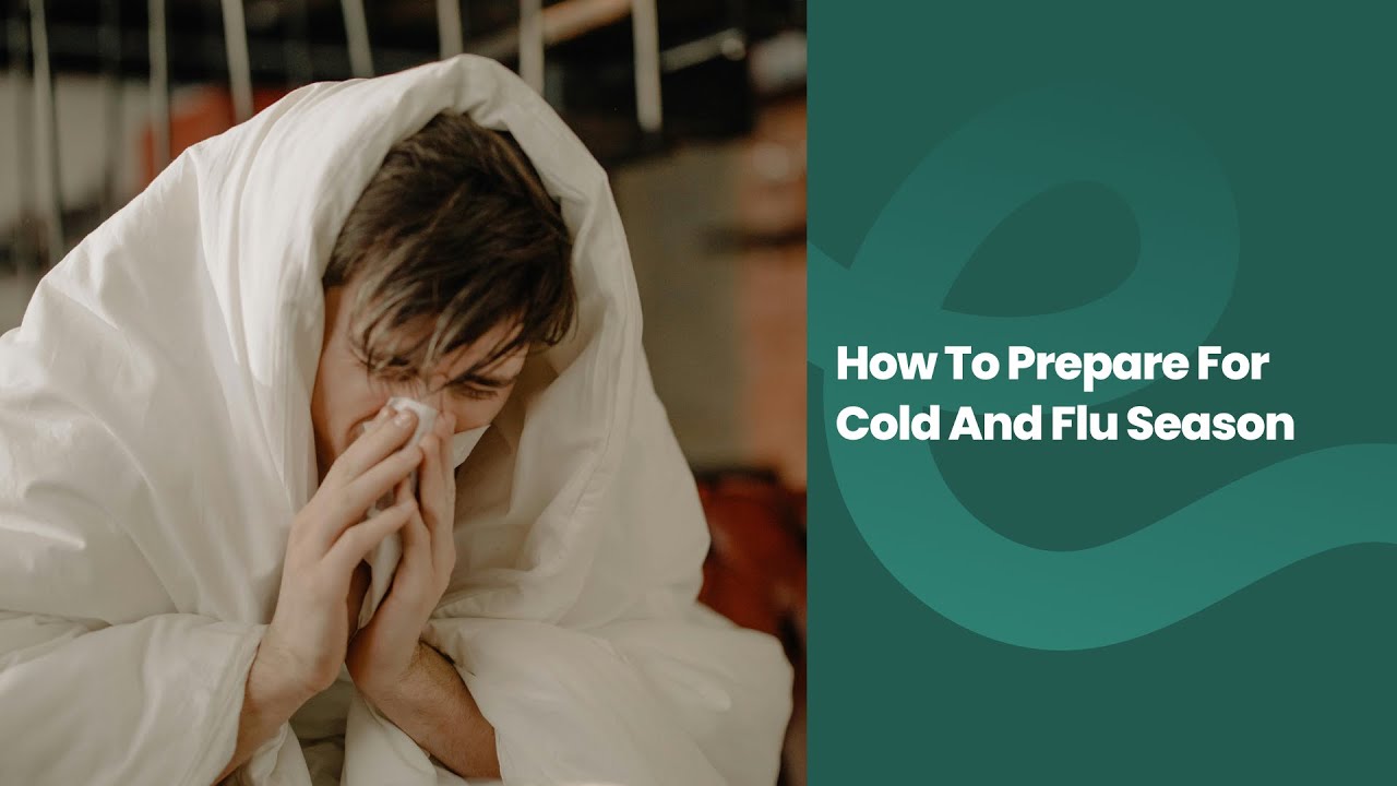 How to Prepare for Cold & Flu Season | Essential Tips from e-Surgery ...