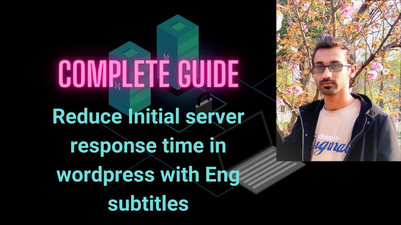 Reduce initial server response time wordpress Complete Guide - YouTube