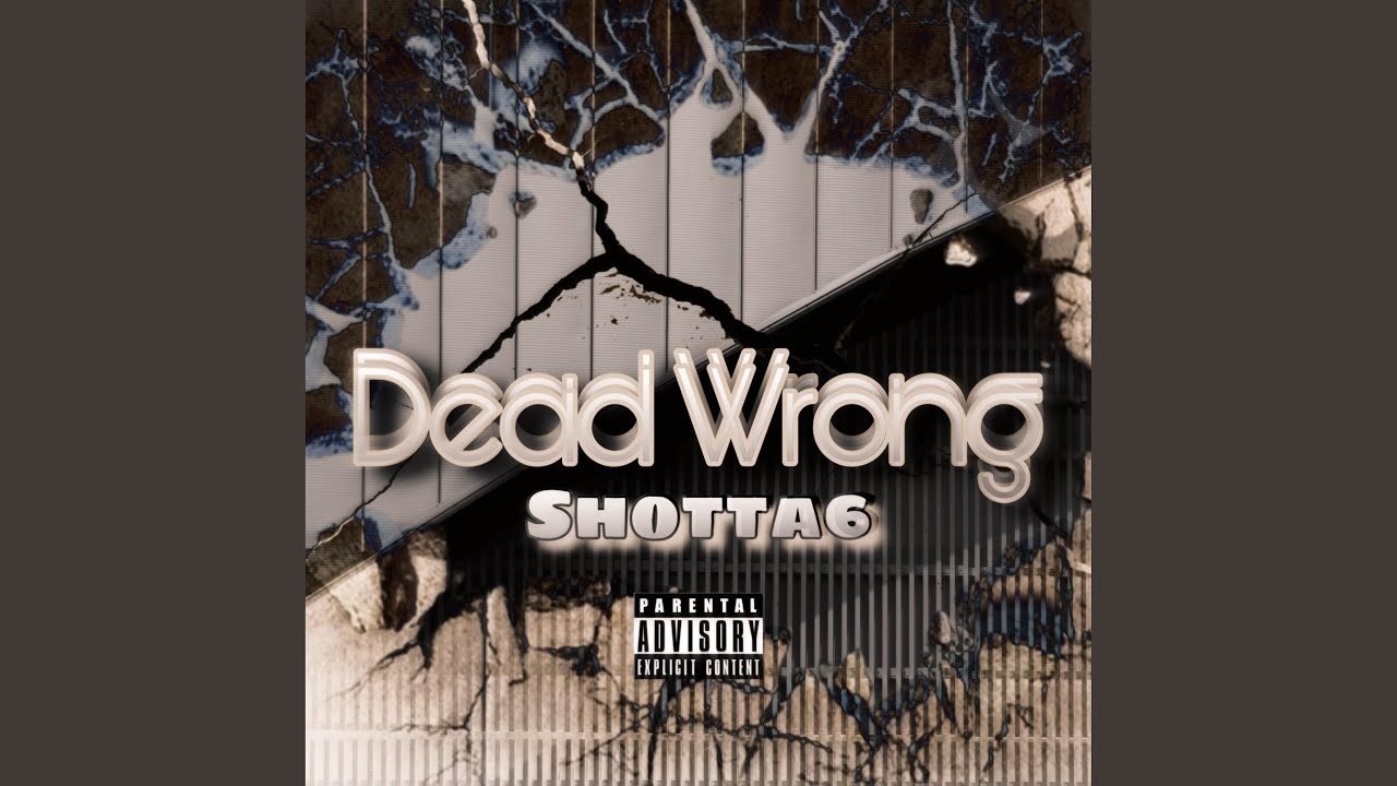 Dead Wrong - YouTube