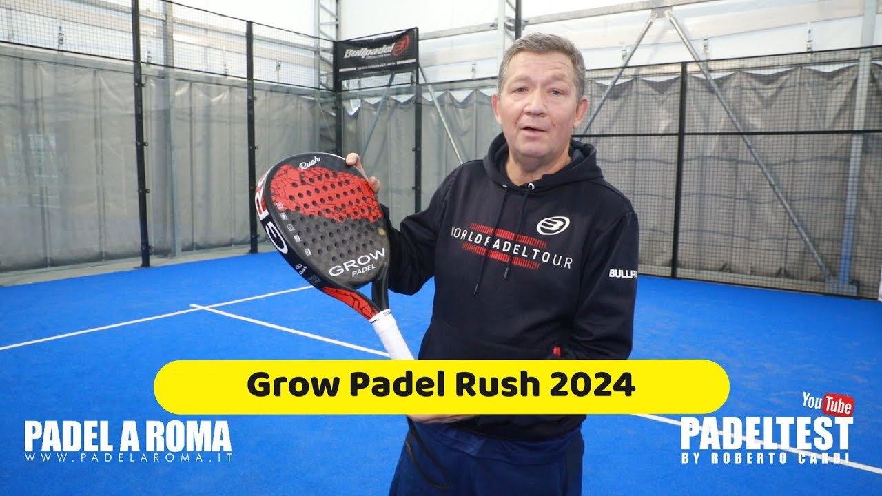 Recensione Grow Padel Rush 2024. Padel Test by Roberto Cardi - YouTube