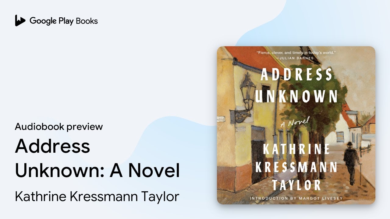 Address Unknown: A Novel by Kathrine Kressmann Taylor · Audiobook ...