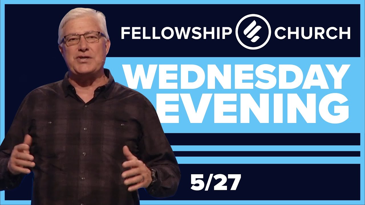 Wednesday Night Service // 05.27.20 - YouTube