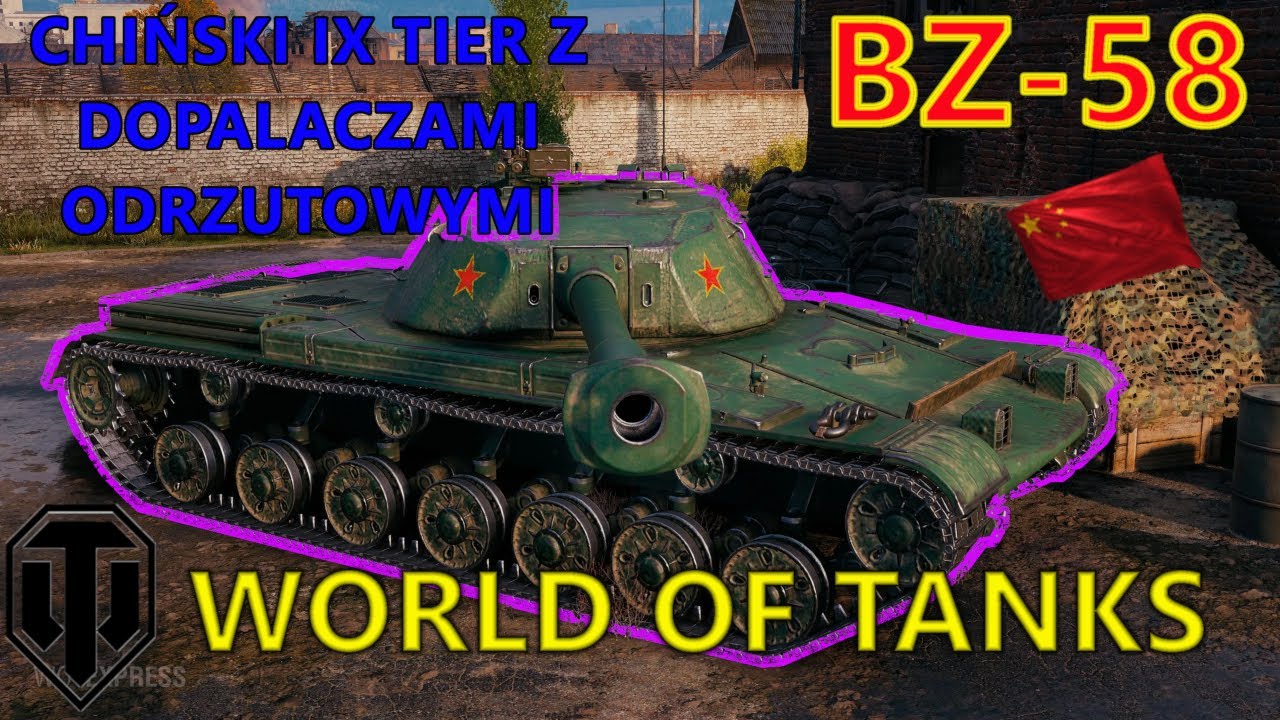 BZ-58 - chińska dziewiątka z dopalaczami - World of Tanks - YouTube
