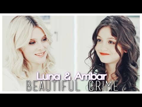 Ambar & Luna | beautiful crime. [AU]