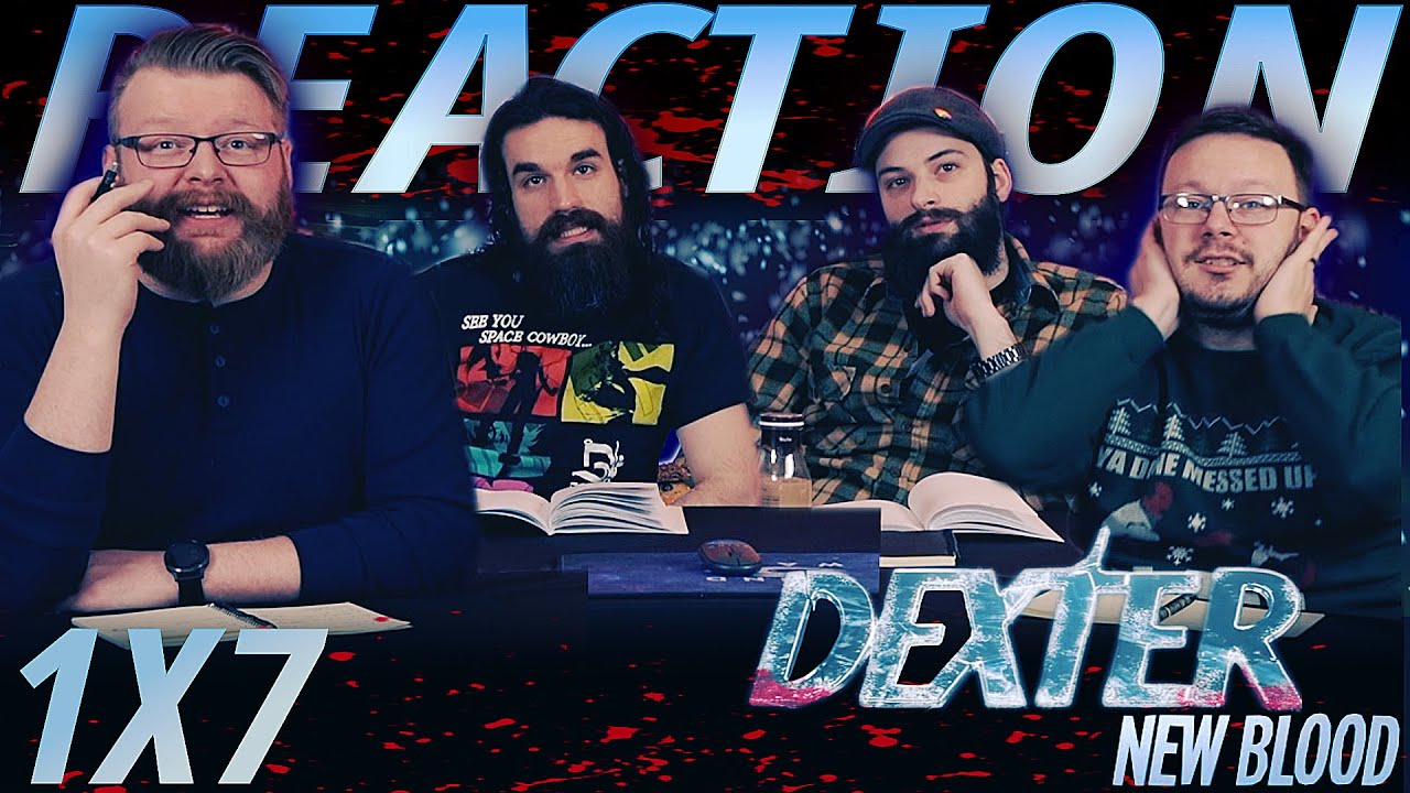 Dexter: New Blood 1x7 REACTION!! "Skin of Her Teeth" - YouTube