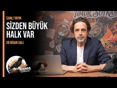 Sizden büyük halk var | Karga Kahvaltısını Yapmadan | Canlı | 28 Nisan Salı 07:00