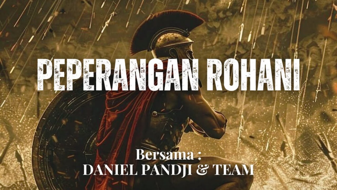 PEPERANGAN ROHANI - PDT. DANIEL PANDJI - YouTube