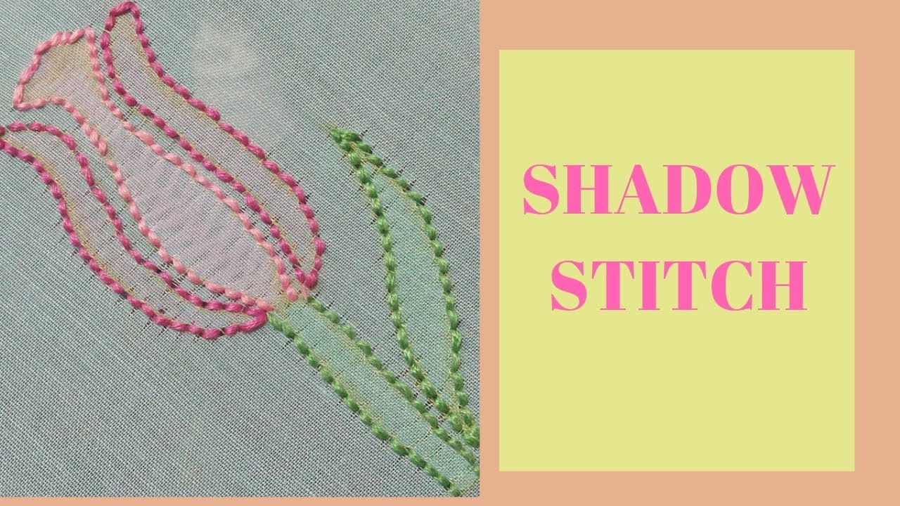 Shadow Stitch Hand Embroidery by Easy Learning By ATIB - YouTube