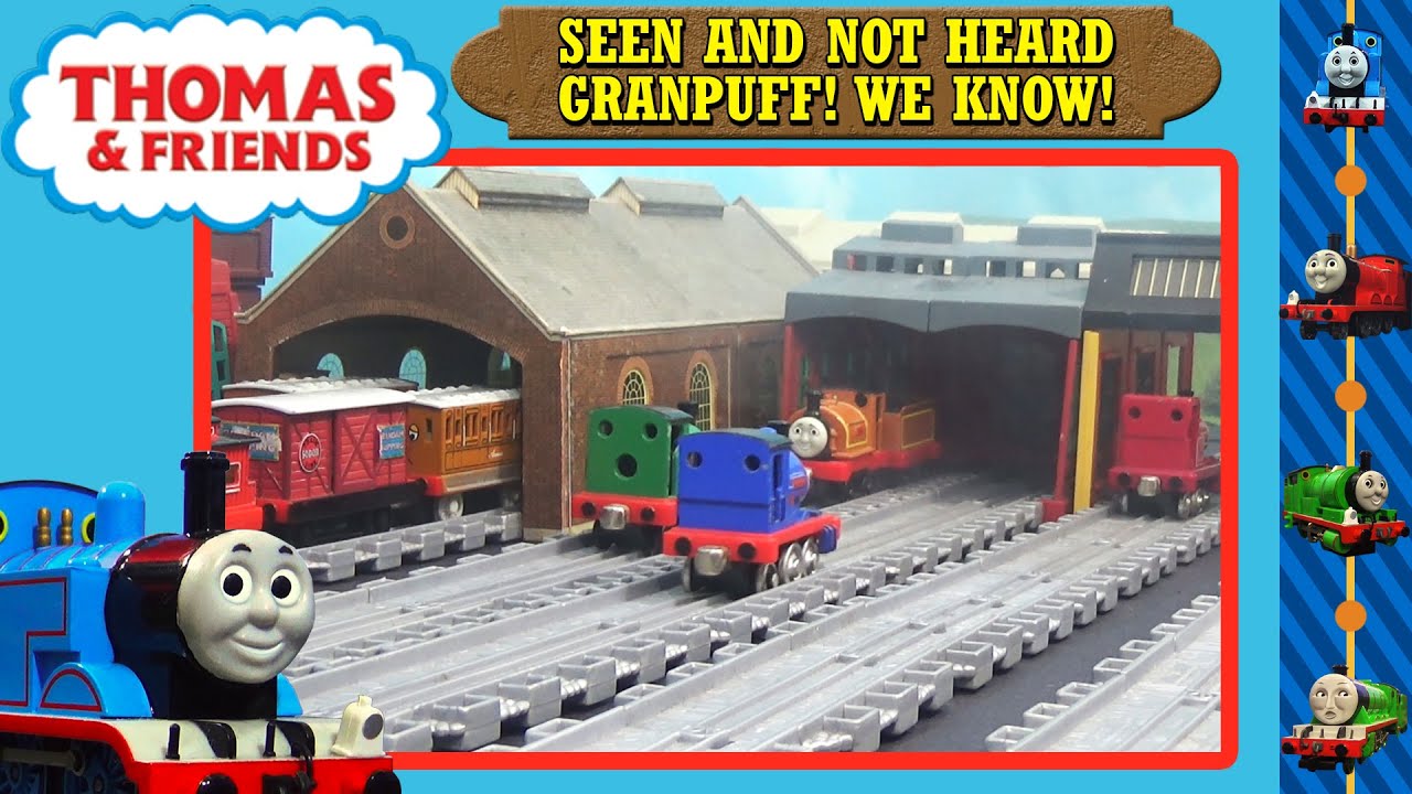 Thomas & Friends - "Seen and Not Heard, Granpuff!" "We Know ...