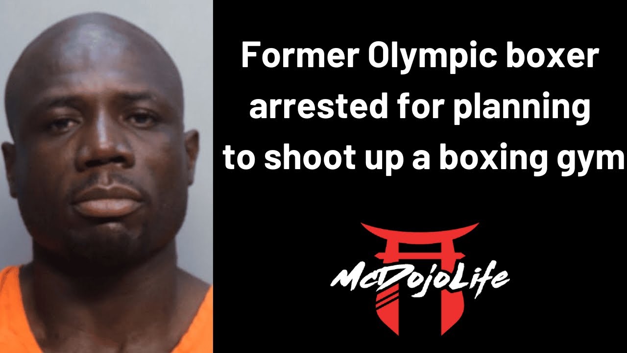 McDojo News: Former Olympic boxer arrested for planning to shoot up a ...