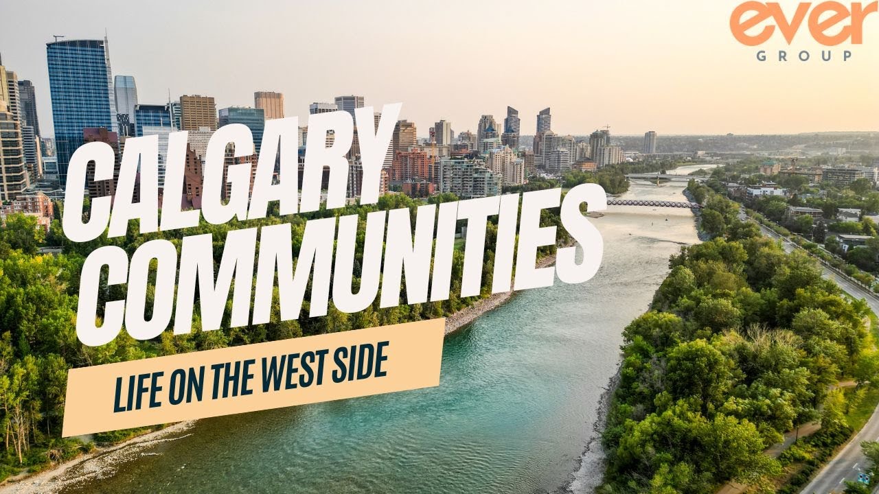 Discover Life in Calgary - West Side Communities - YouTube