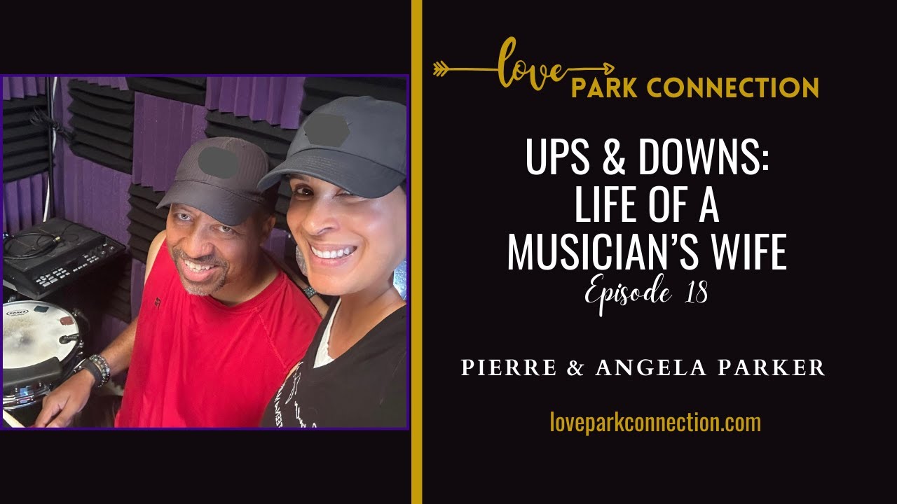 Ups and Downs: Life of a Musician's Wife - YouTube