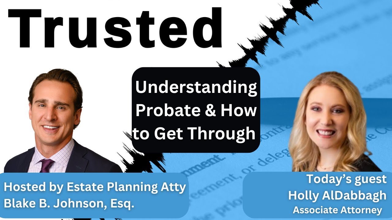 Understanding Probate & How to Get Through with Holly AlDabbagh - YouTube
