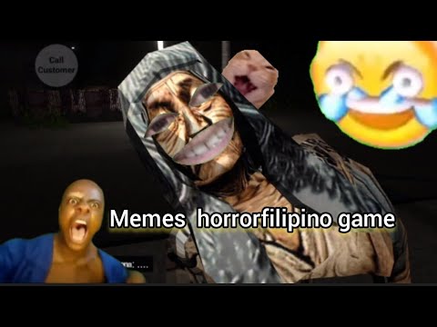 FILIPINO HORROR GAME :MEMES💀 - YouTube