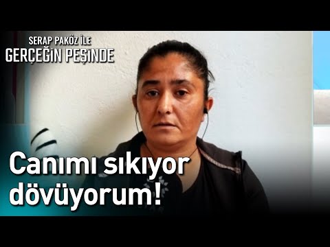 Canımı Sıkıyor Dövüyorum! - Gerçeğin Peşinde