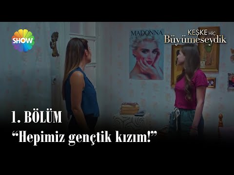 Keşke Hiç Büyümeseydik 1. Bölüm | Serpil, eski odasındaki anılarını hatırlıyor!