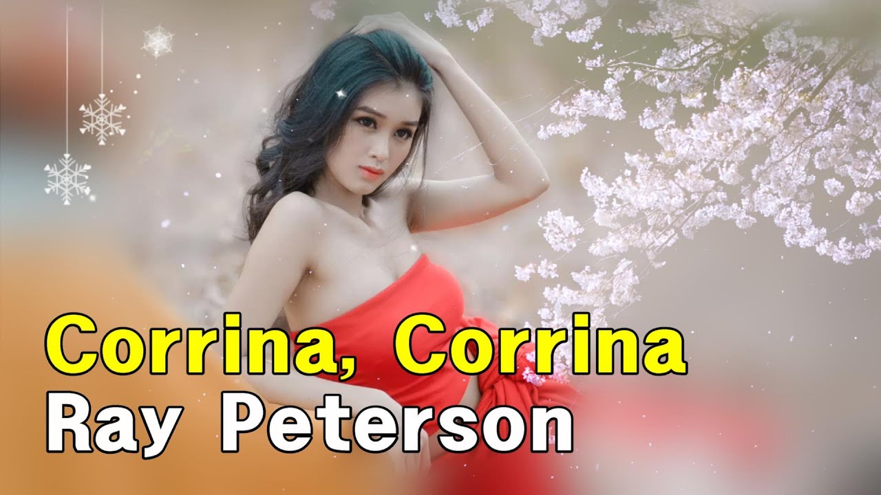 Corrina, Corrina · Ray Peterson (lyrics, 번역가사) - YouTube