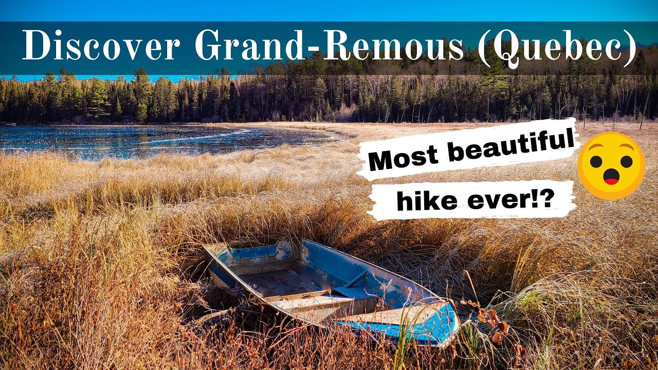 MOST BEAUTIFUL HIKE IN QUEBEC (CANADA)? // Discovering Grand-Remous ...