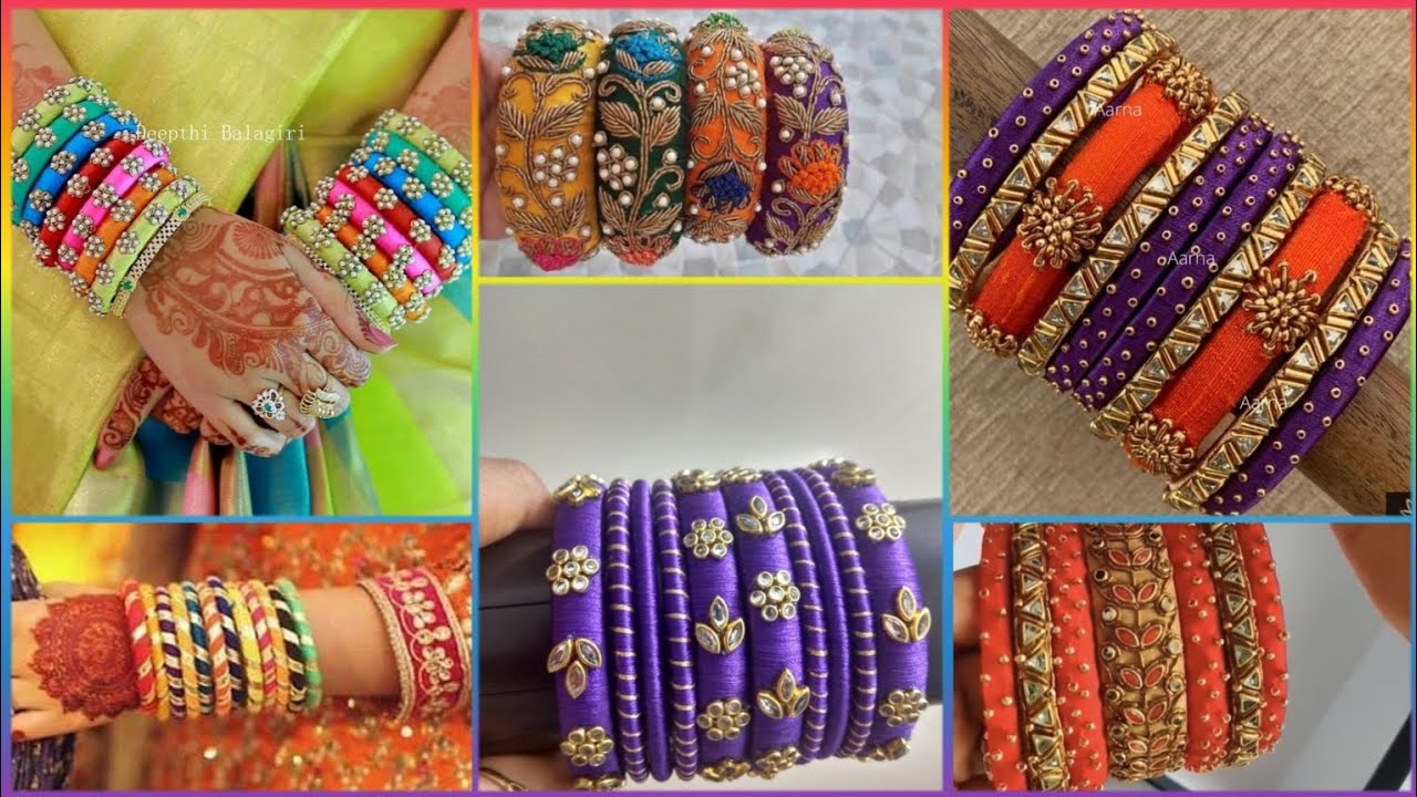 40+Silk thread bangles for girls||Stylish hand made silk thread ...
