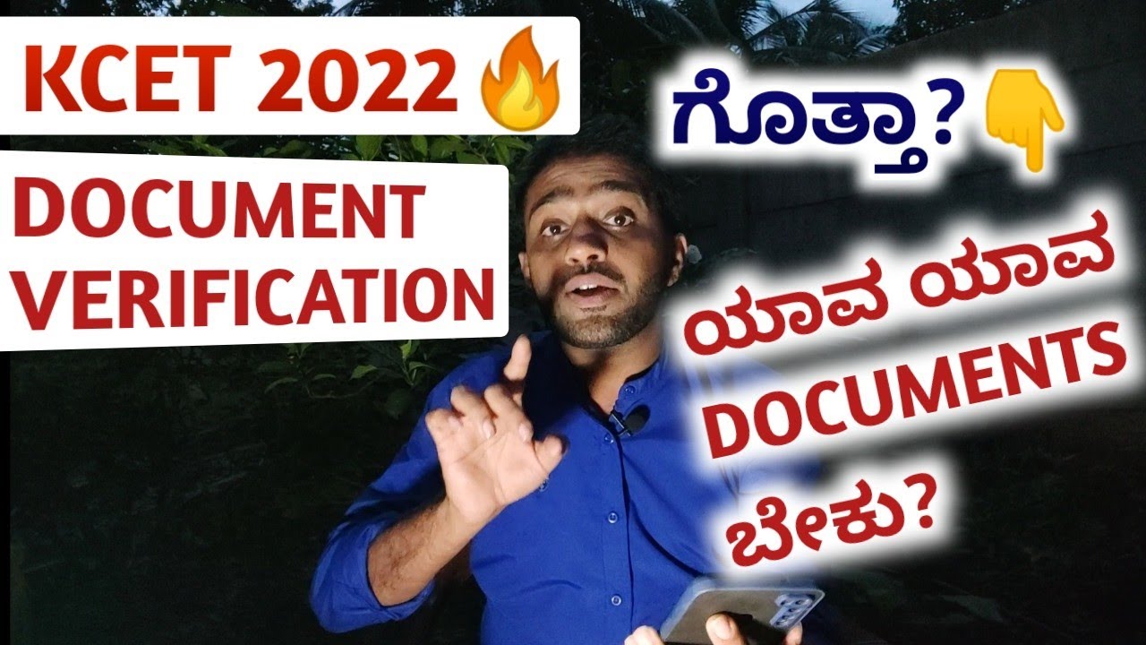 WHICH ARE THE DOCUMENTS REQUIRED FOR KCET DOCUMENT VERIFICATION 2022 which-are-the-documents-required-for-kcet-document-verification-2022