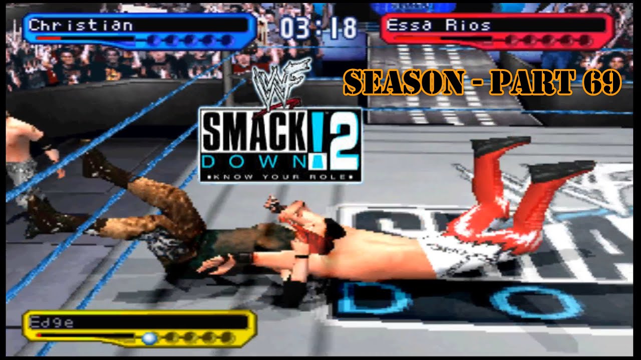 WWF - Smack Down ! 2 - Know Your Role - Season - Part 69 - YouTube