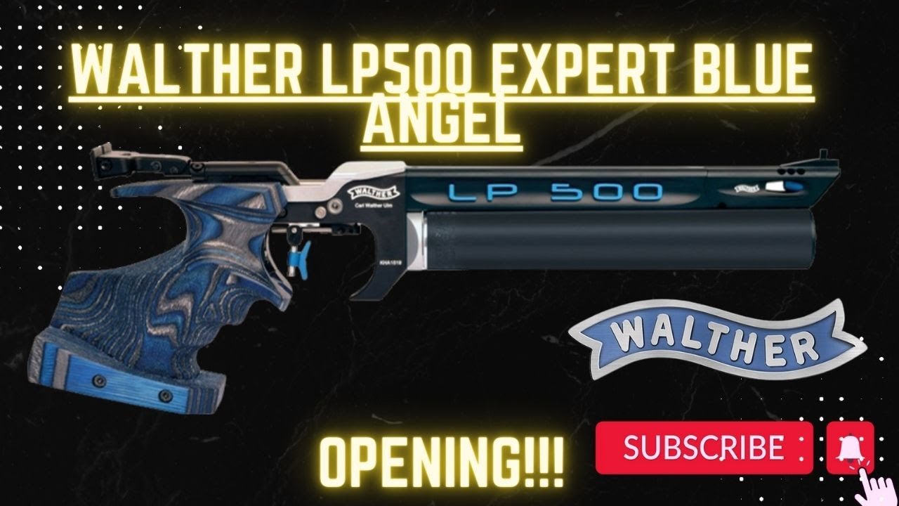 WALTHER LP500-E EXPERT BLUE ANGEL opening, brand new 2023 - YouTube
