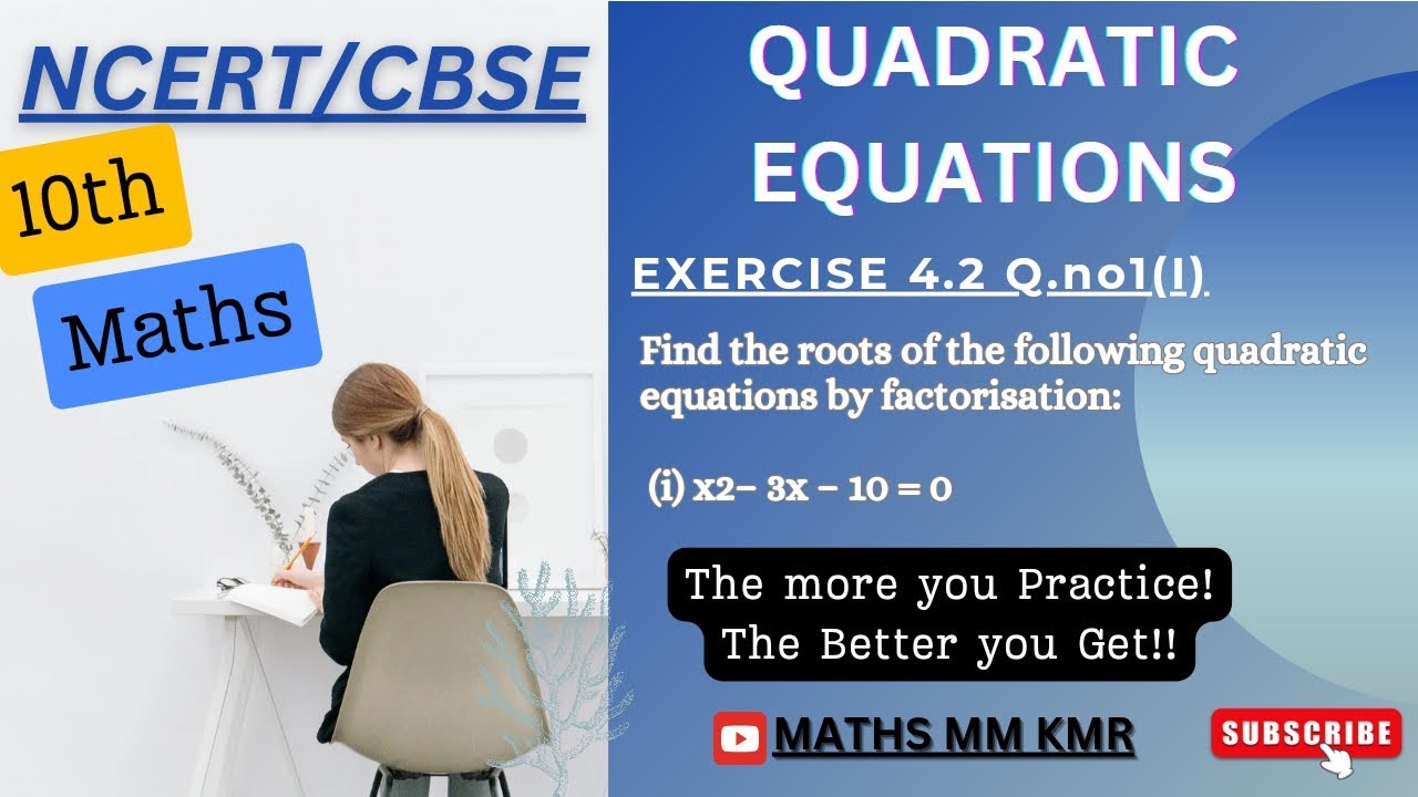 NCERT CBSE 10th Maths Exer4 2 Q no 1 I Find Roots By Factorisation ncert-cbse-10th-maths-exer4-2-q-no-1-i-find-roots-by-factorisation