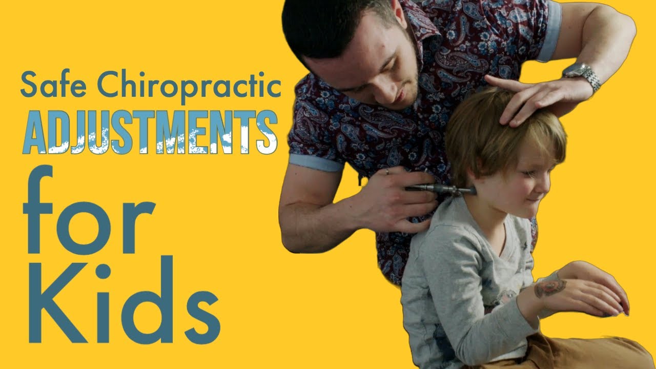 Safe Chiropractic Adjustments for Kids | Pediatric Chiropractor in ...