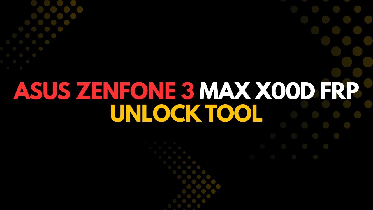 asus zenfone 3 max x00d frp unlock tool - YouTube
