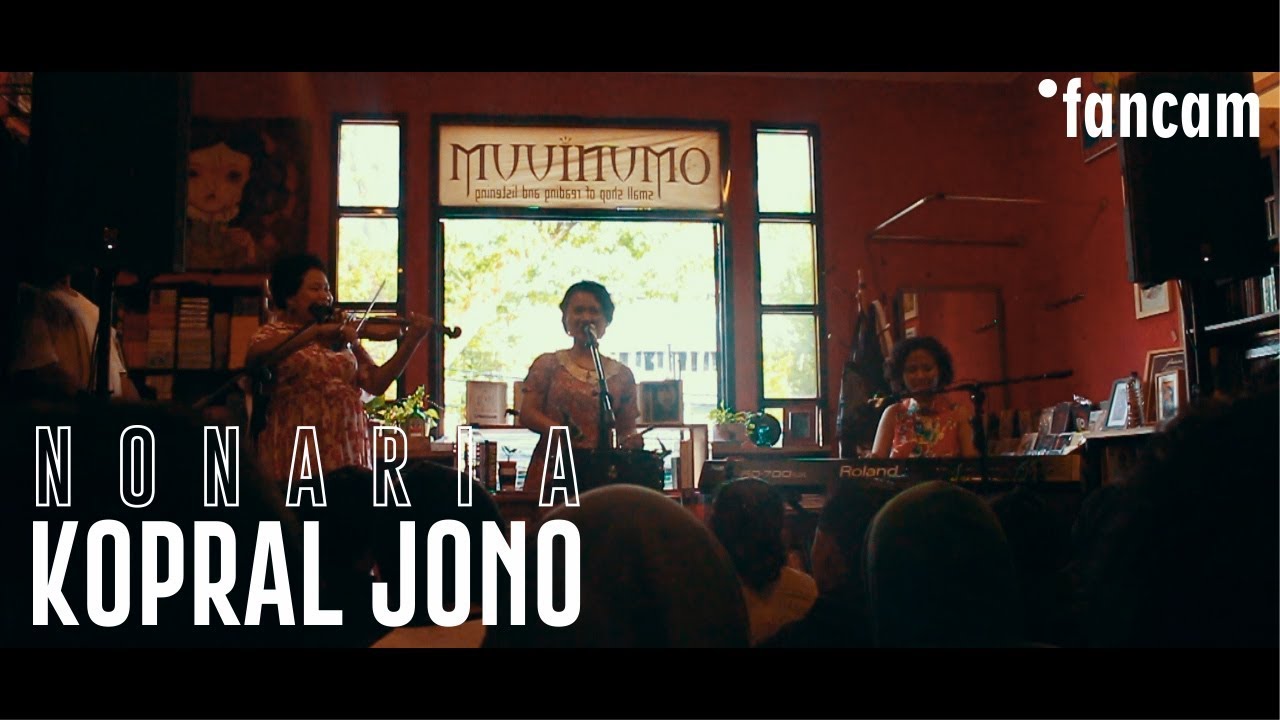 NONARIA - Kopral Jono (Ismail Marzuki) - YouTube