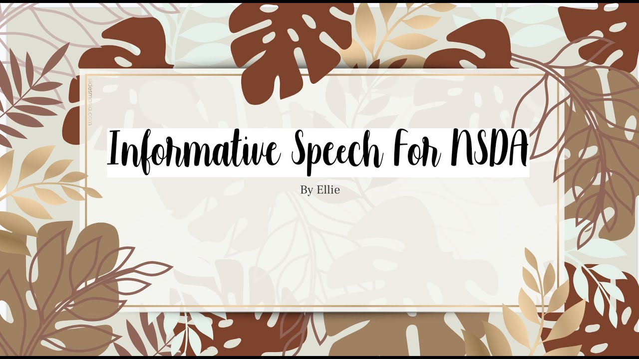 Informative Speech NSDA - YouTube