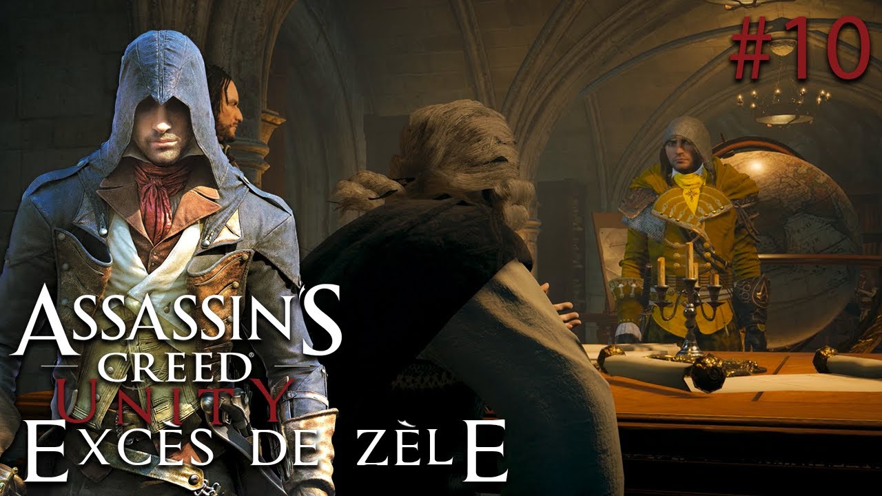 Excès de Zèle | ASSASSIN'S CREED: Unity - YouTube