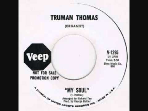 Truman Thomas "My Soul" - YouTube