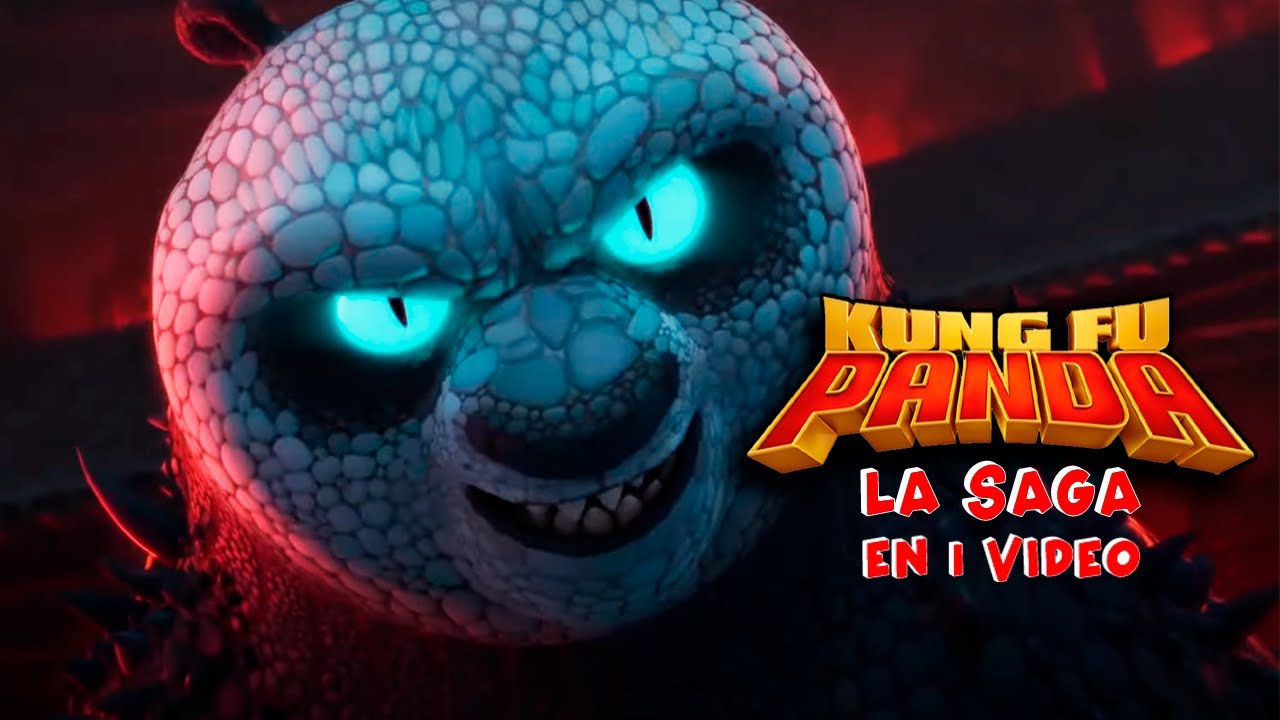 La Saga de Kung fu Panda EN 15 MINUTOS - YouTube