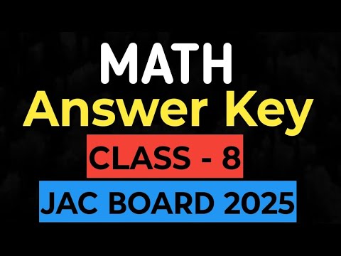 Math Answer key || class 8 || JAC BOARD 2025 || 10 MARCH 2025 - YouTube