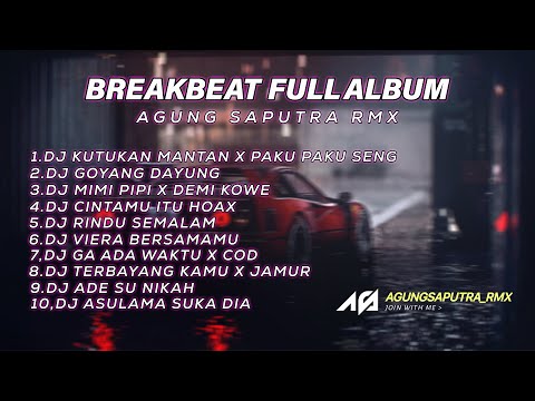 DJ BREAKBEAT FULL ALBUM MENGKANE VIRAL TIKTOK