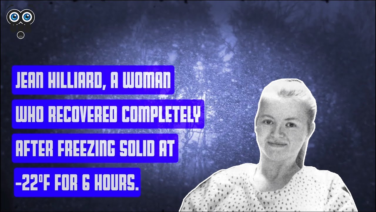 Jean Hilliard, a Woman Who Recovered Completely After Freezing Solid At ...