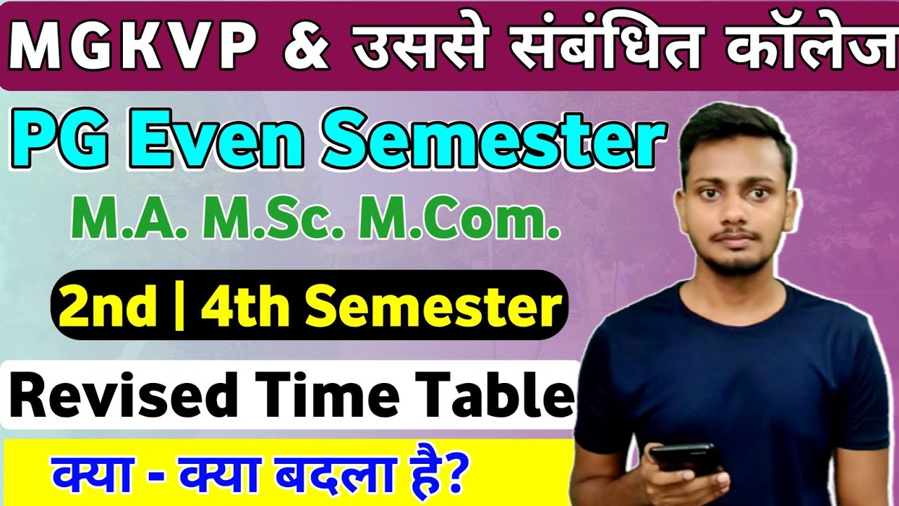 MGKVP Revised Time Table PG 2nd & 4th Semester | PG 2nd & 4th Semester ...