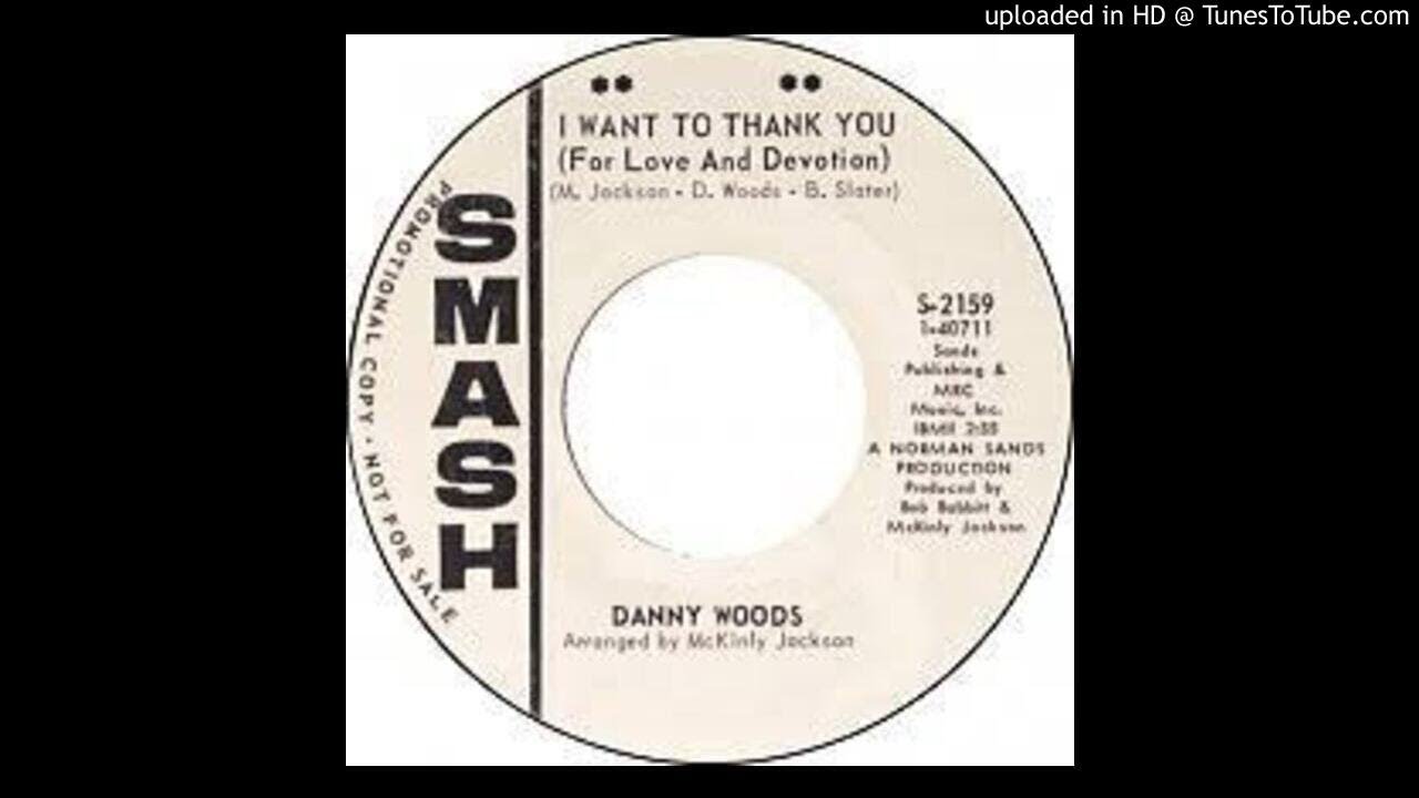 DANNY WOODS - I WANT TO THANK YOU - YouTube