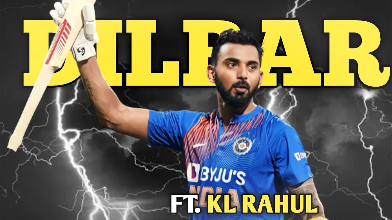 KL Rahul x dilbar || Beat Sync Video || - YouTube