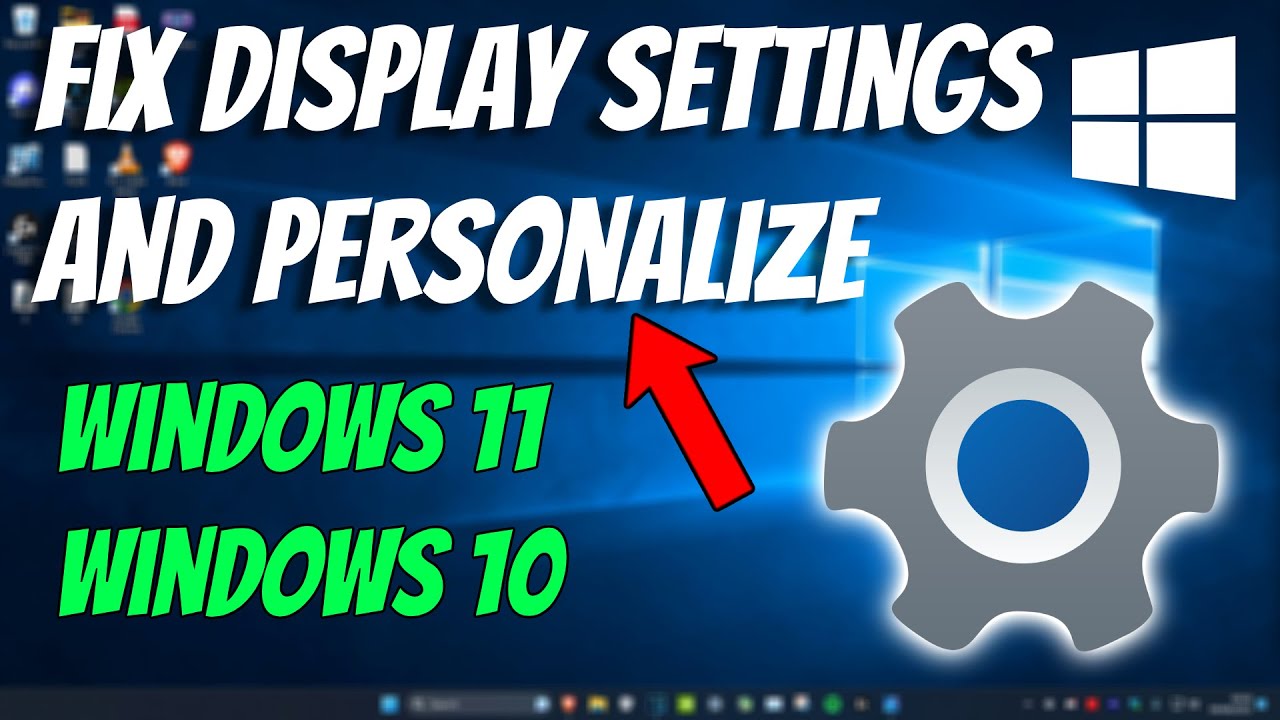 Fix Display setting and personalize not working in windows 11/10 (fixed ...