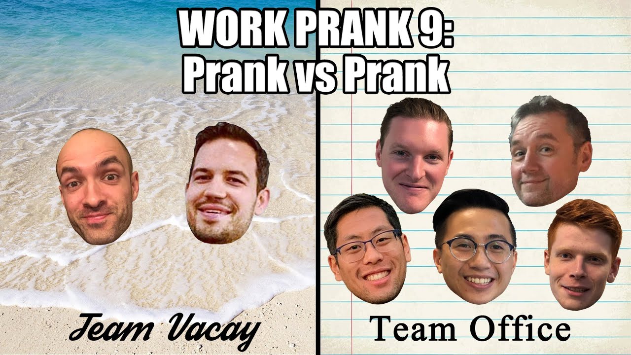 Work Prank 9 - Prank vs Prank - YouTube