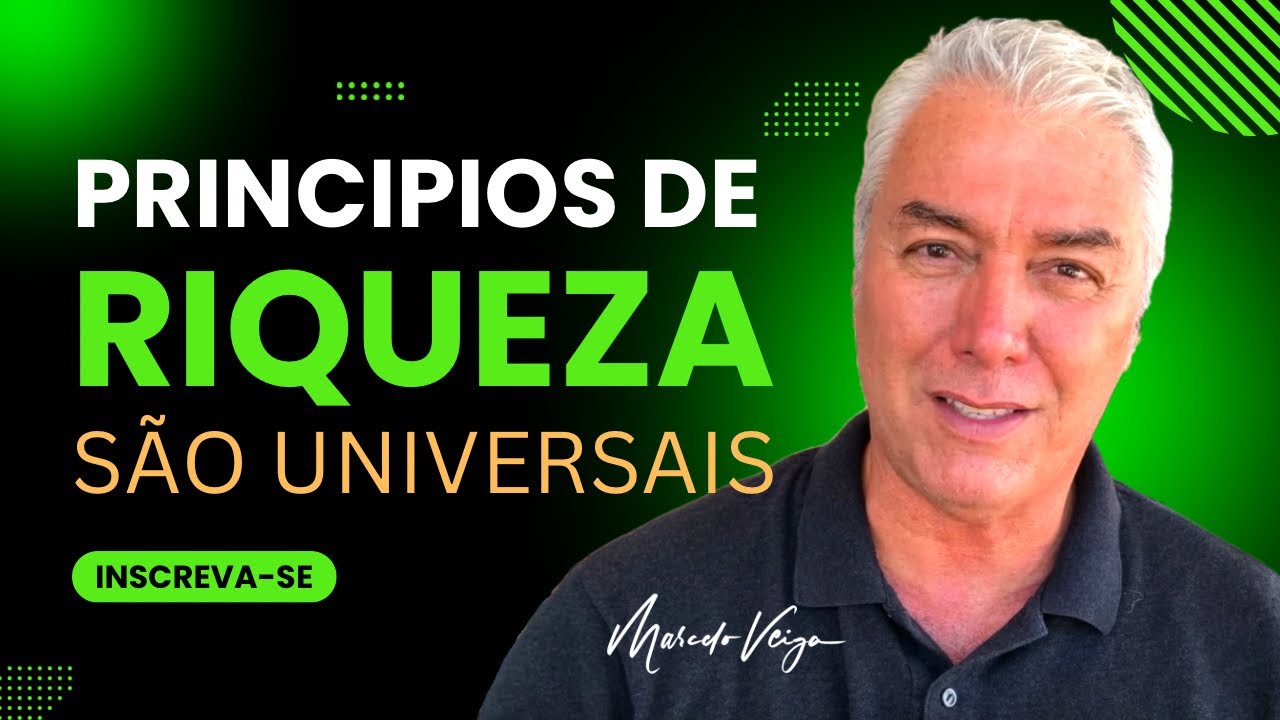 PRINCÍPIOS DE RIQUEZA SÃO UNIVERSAIS - YouTube