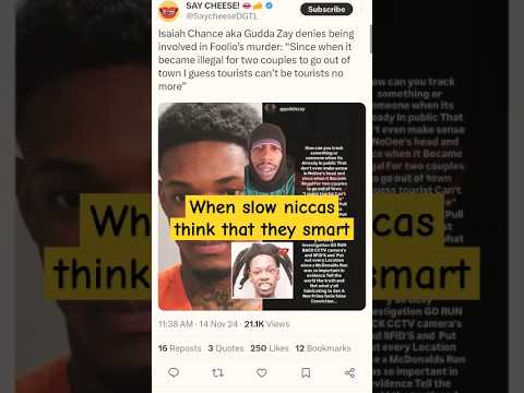 Isaiah Chance aka Gudda Zay denies being involved in Foolio’s murder ...