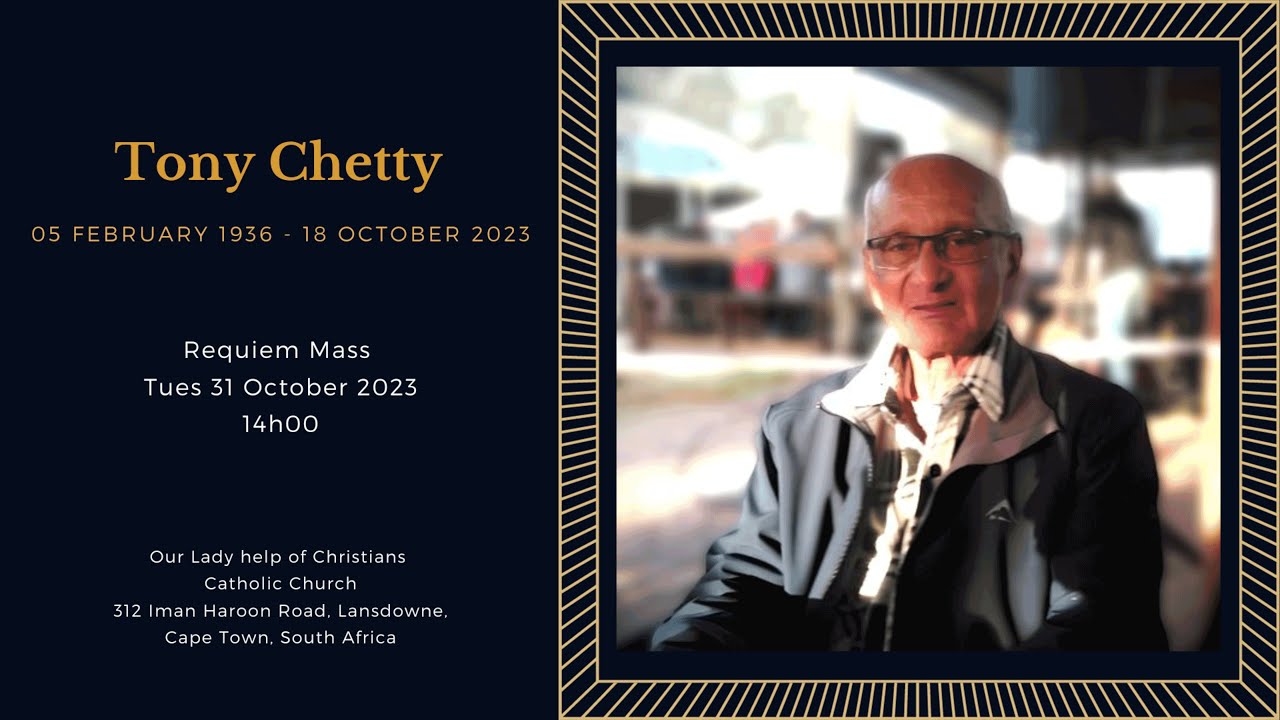 In Loving Memory of Tony Chetty - YouTube