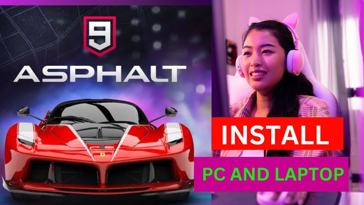 How to Install Asphalt 9 Legend On Pc 2024 | Download And Install ...