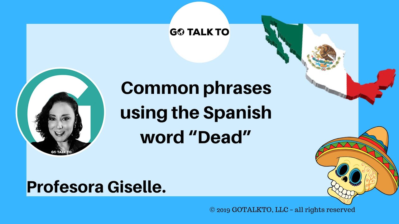 Common phrases using the Spanish word “Dead” - YouTube