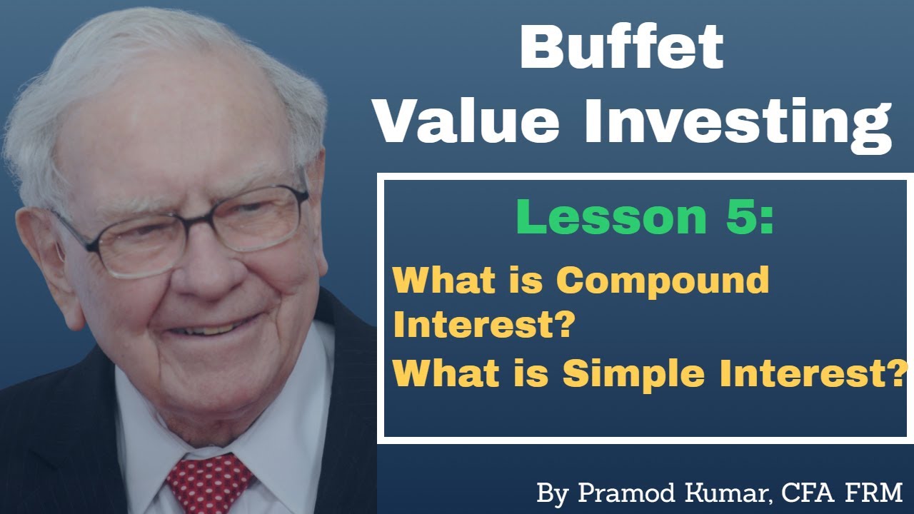 Course 1 | Lesson 5 Buffett Value Investing --Compound Interest ...