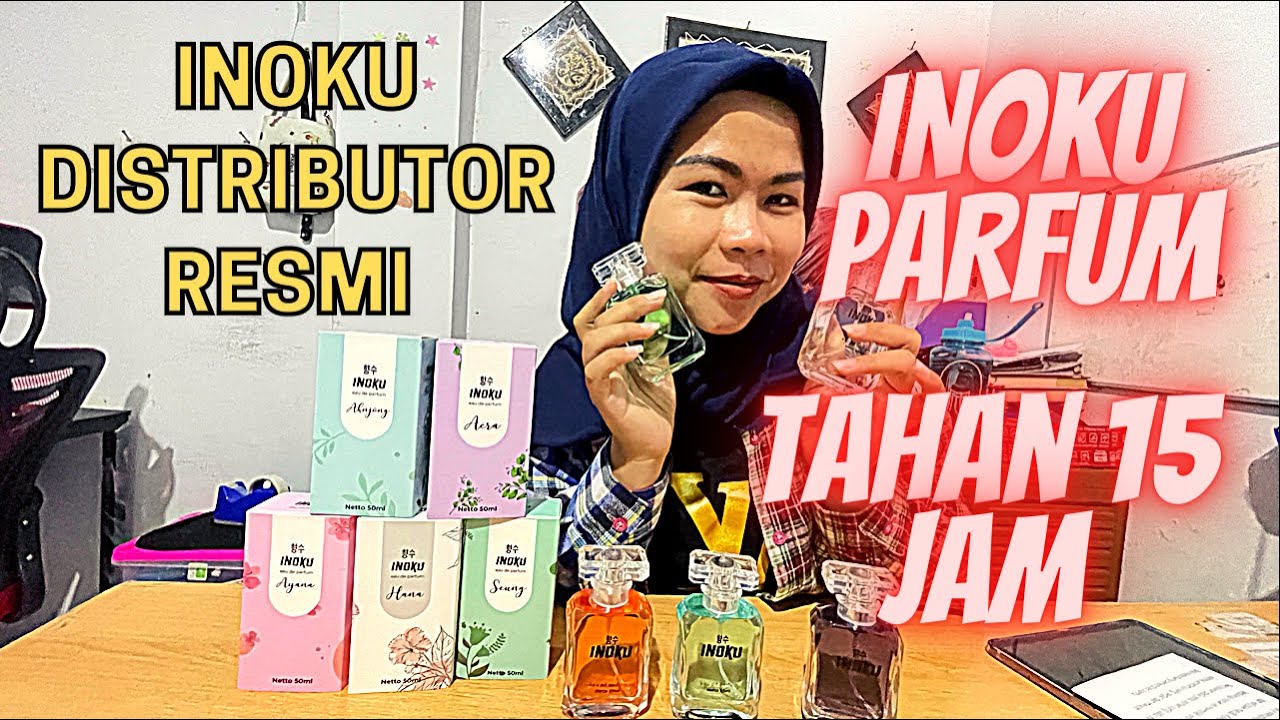 INOKU PARFUM PRODUK LOKAL INDONESIA PARFUM ALA KOREA - YouTube