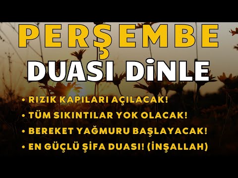 PERŞEMBE GÜNÜ DUASI - Bugün Okursan Duaların Kabul Olur - NİYET ET VE DİNLE  #perşembe  #kuranikerim